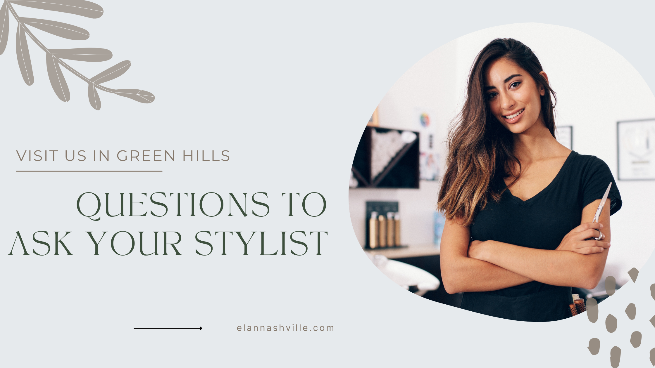 Plan Your Perfect Cut: Essential Questions to Ask Your Elan Hair ...