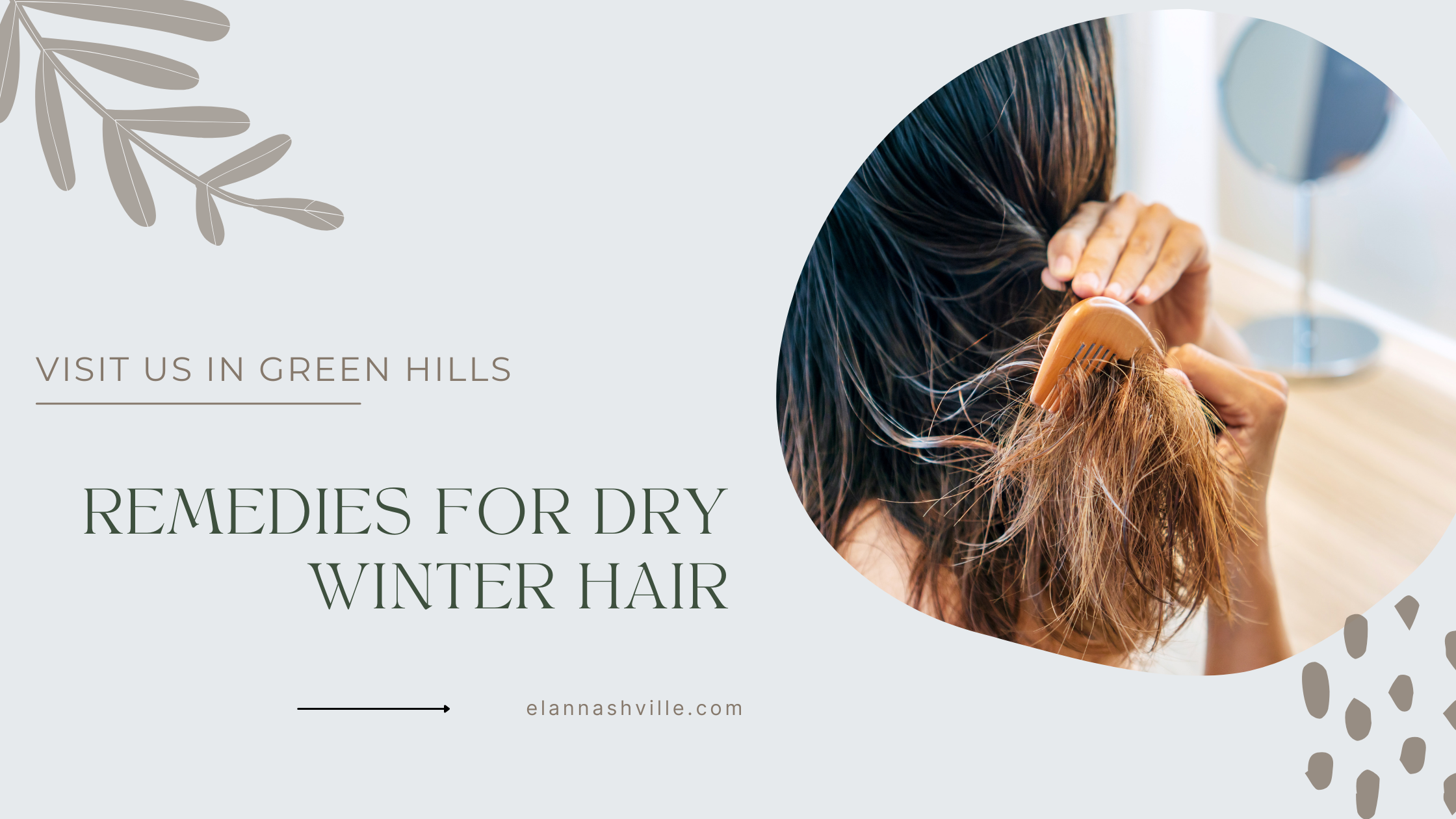 Remedies for Dry Winter Hair: A Comprehensive Guide from Elan Hair ...